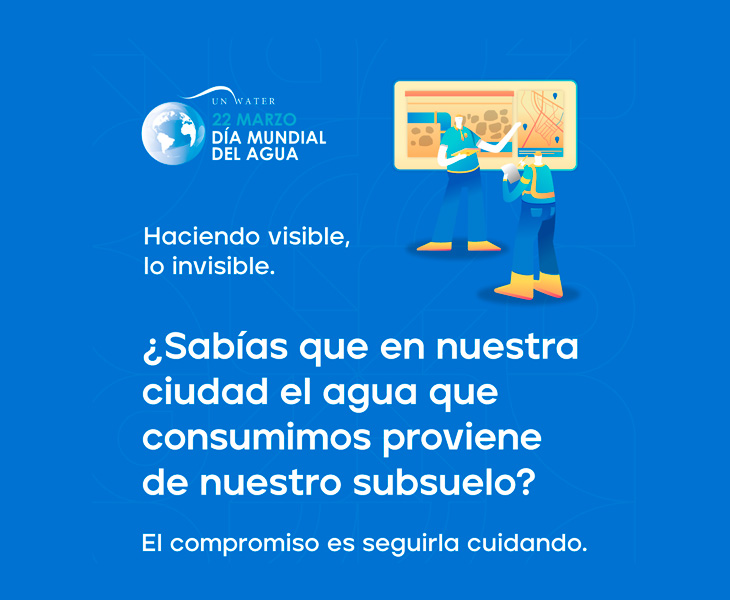 Día Mundial del Agua 2022; Haciendo visible, lo invisible